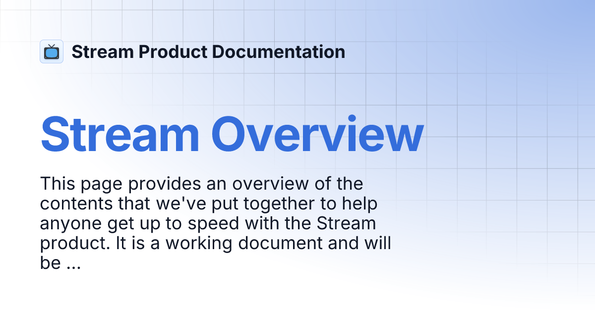 Stream Overview | Stream Product Documentation